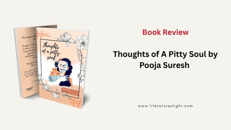 Review - Thoughts of A Pitty Soul - Pooja Suresh - Literatureslight ...